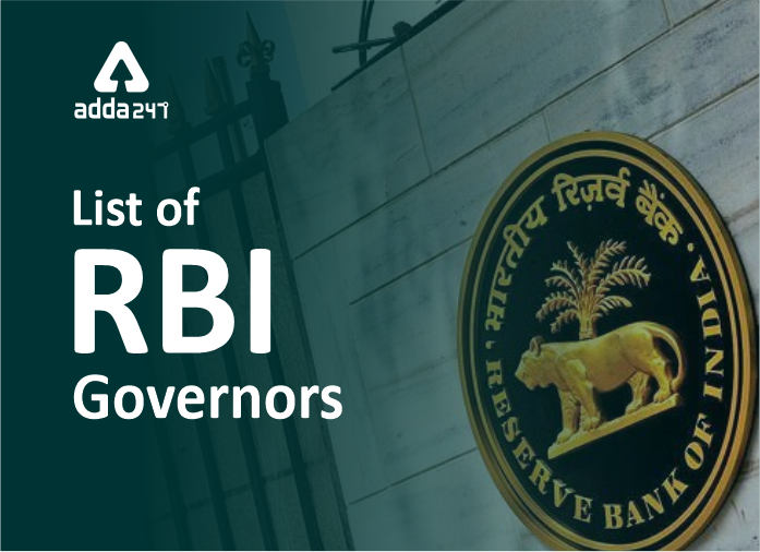 List of Governors of Reserve Bank of India (RBI)- From 1935 to 2018