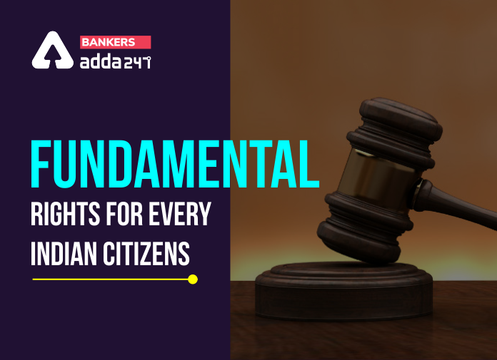 Fundamental Rights Of Every Indian Citizen