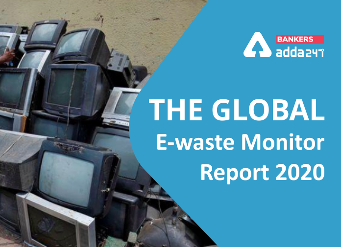 The Global E-waste Monitor Report 2020