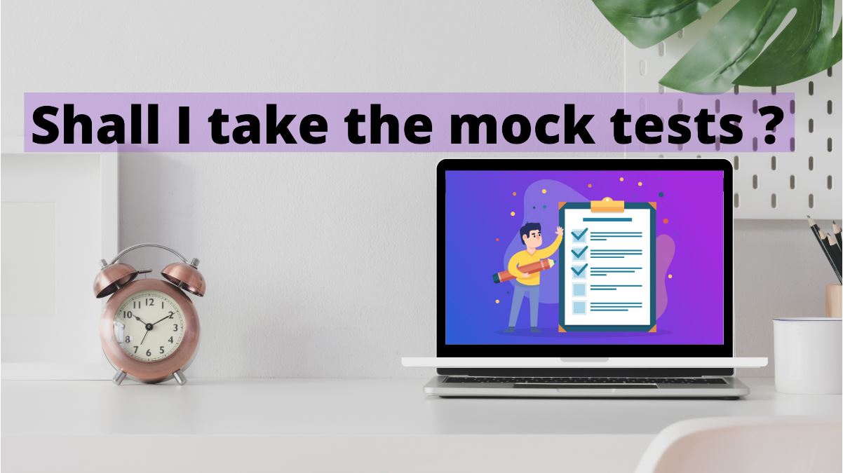 Why should you try mock tests? 5 important reasons