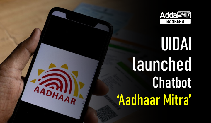 Uidai Launched New Chatbot Aadhaar Mitra