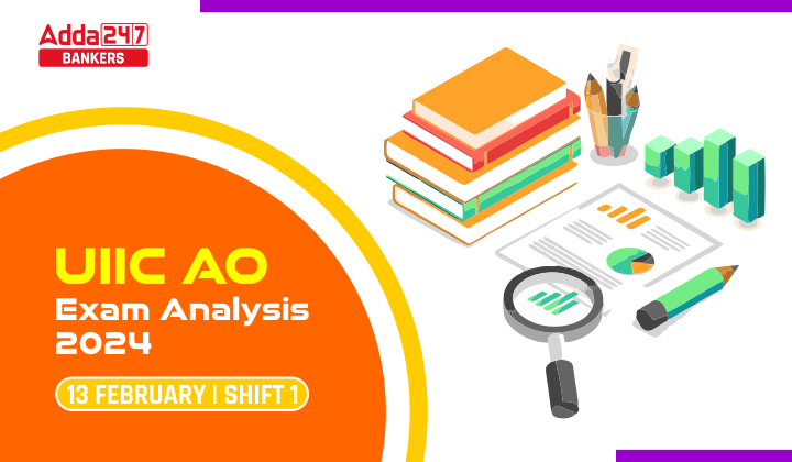 UIIC AO Exam Analysis 2024, Shift 1, 13 February Review