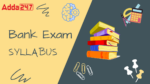 Banking Exam Syllabus 2026 For IBPS, SBI, RBI Exams with Complete Guide