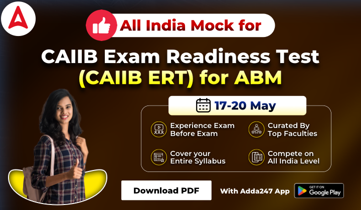 CAIIB ABM 2024 Exam Readiness Test: Download PDF CAIIB ABM 2024 Exam Readiness Test: Download PDF