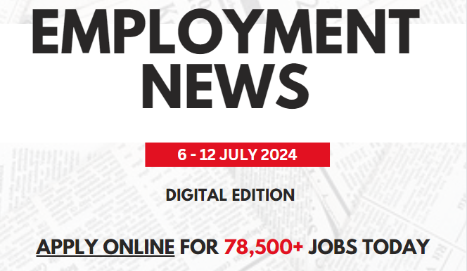 Employment News 2024 (13-19 July), Download PDF for 61,900+ Vacancies