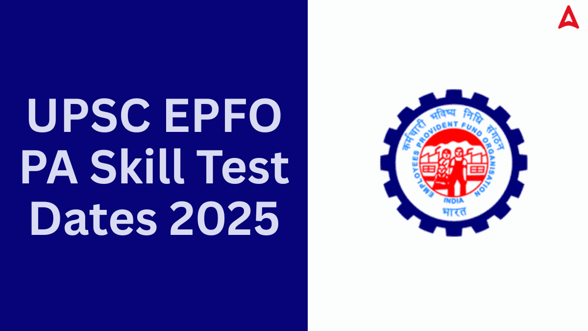 UPSC EPFO PA Skill Test Dates 2025 Out, Check complete schedule