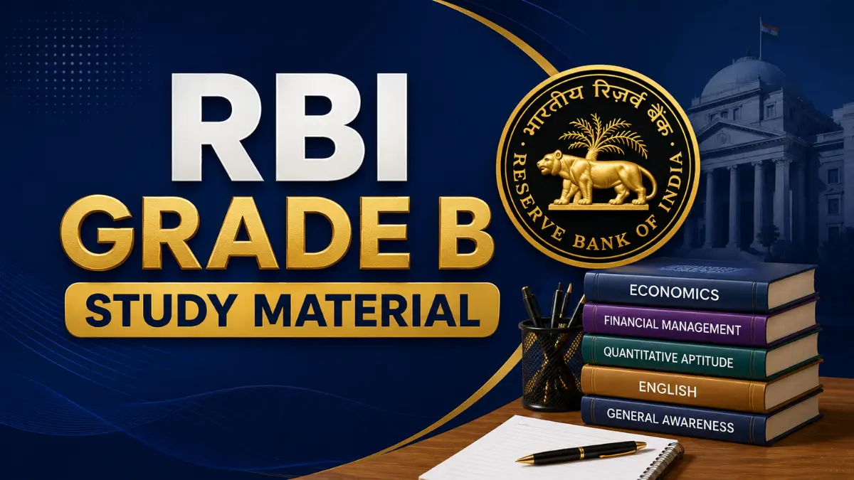 RBI Grade B Study Material 2026, Download PDFs & Notes